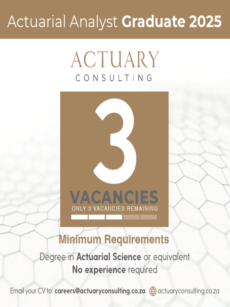 Job Advert - Actuary Consulting 3x Actuarial Analyst | PDF