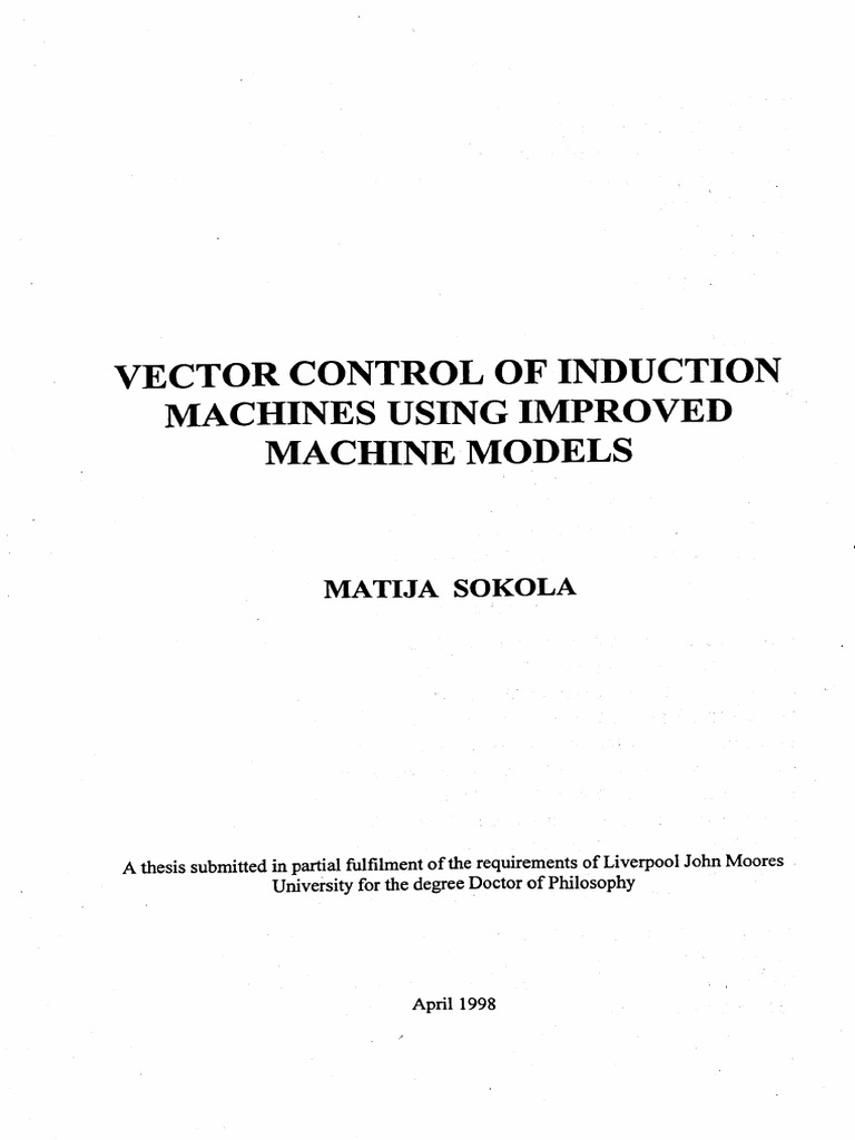 Vector Control of Induction Machine Susing Improved Machine Models ...