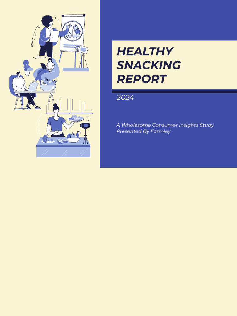 Healthy Snacking Report 2024 | PDF | Taste | Millennials