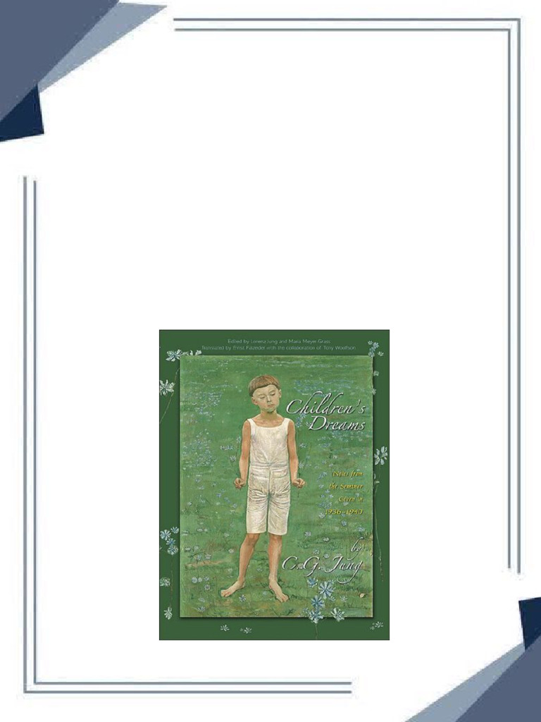 Download ebooks file Children s Dreams Notes from the Seminar Given in ... Download ebooks file Children s Dreams Notes from the Seminar Given in ...