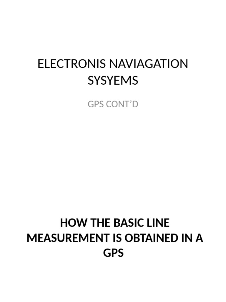 Electronis Naviagation Sysyems Gps Contd | PDF | Global Positioning ...