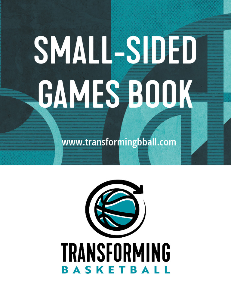 Small-Sided Basketball Games Guide | PDF | Team Sports | Ball Games