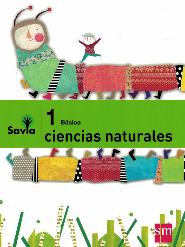 Ciencias Naturales 1 Basico Savia | PDF