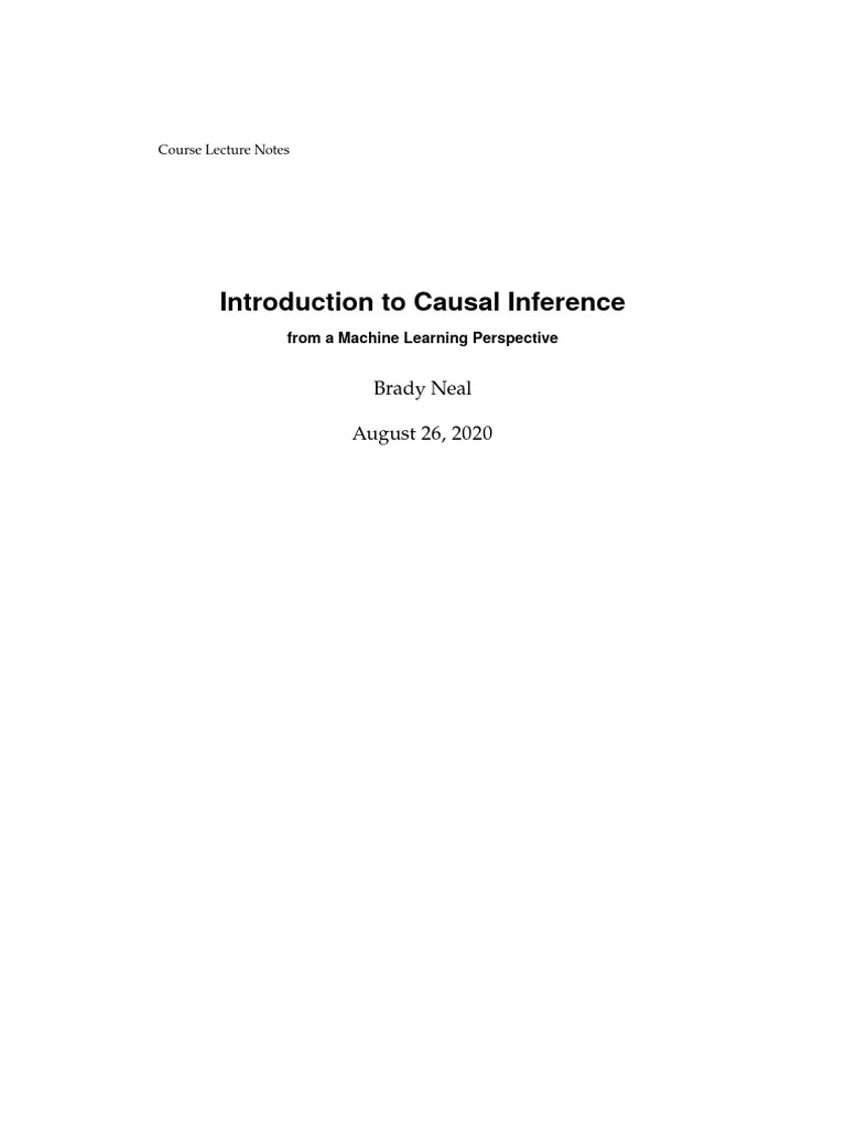 Introduction To Causal Inference-Aug25 2020-Neal | PDF | Causality | Confounding