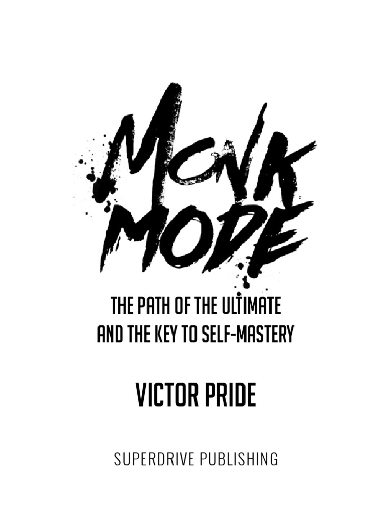 The Path of The Ultimate and The Key To Self-Mastery: Victor Pride | PDF
