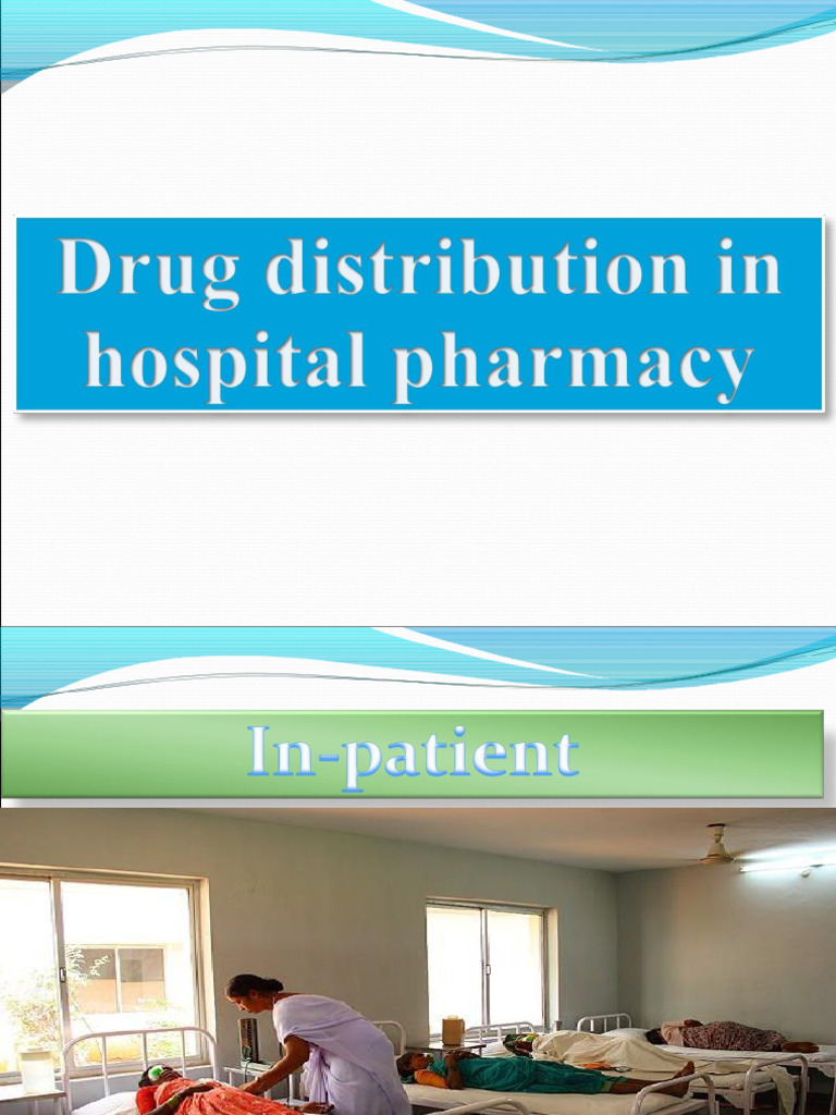 Drug Distribution 21.10.2021 | PDF | Pharmacy | Medical Prescription