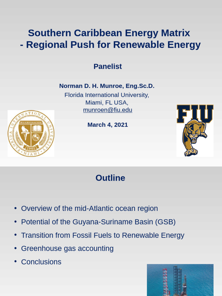 The Southern Caribbean Energy Matrix and The Regional Push For ...