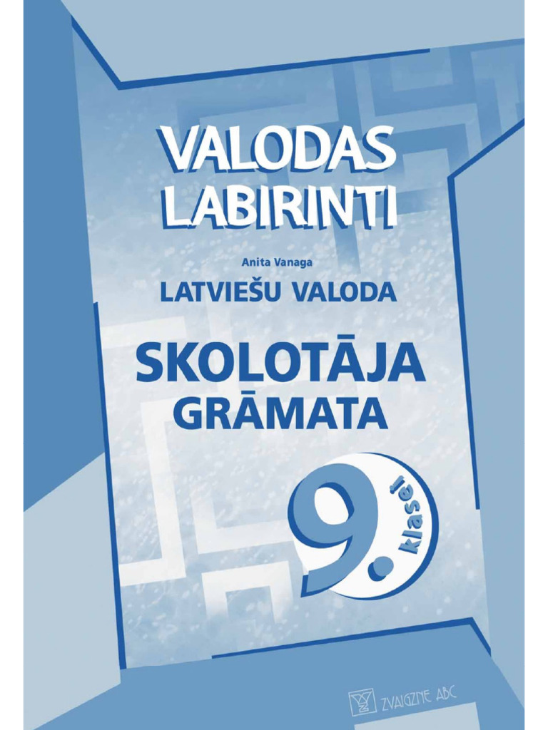 Valodas Labirinti Latvieu Valoda 9 Klasei Skolotja Grmata Skolotja Grmata 9789984378800 Compress ...