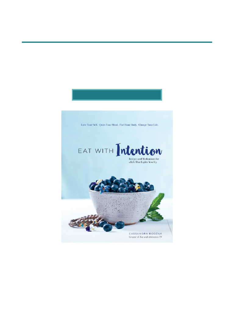 Just Released Eat With Intention Recipes and Meditations for a Life ...