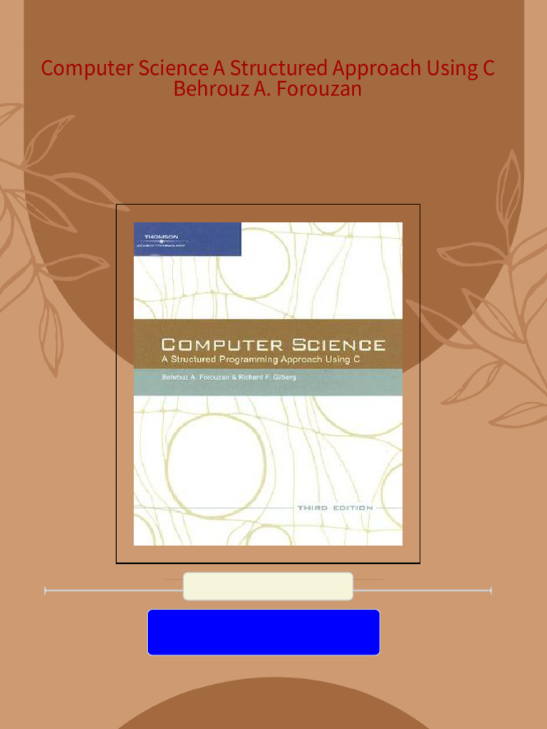 Full Computer Science A Structured Approach Using C Behrouz A. Forouzan PDF All Chapters | PDF ...