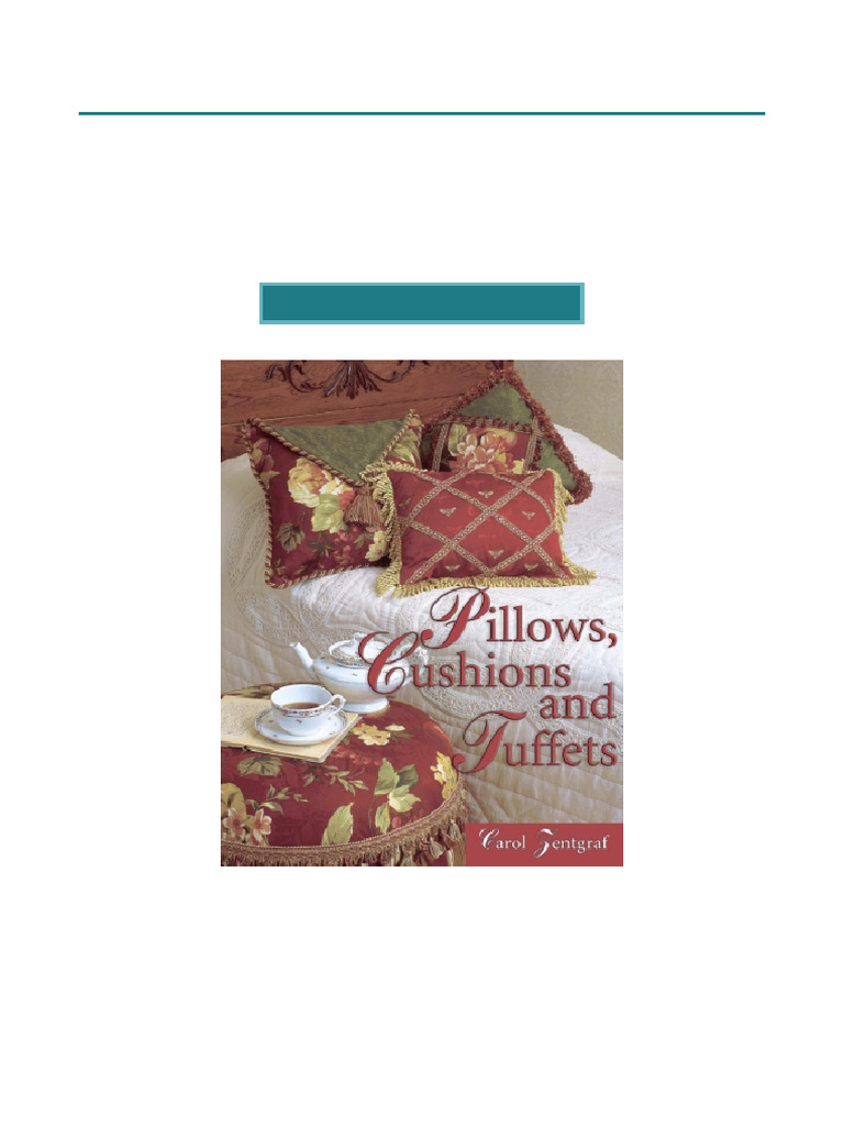 Learn Pillows, Cushions and Tuffets Verified Download | PDF