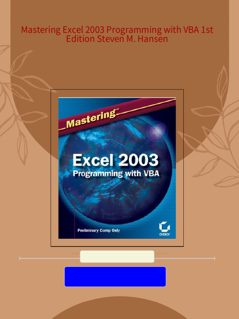 Full Mastering Excel 2003 Programming With VBA 1st Edition Steven M. Hansen PDF All Chapters ...