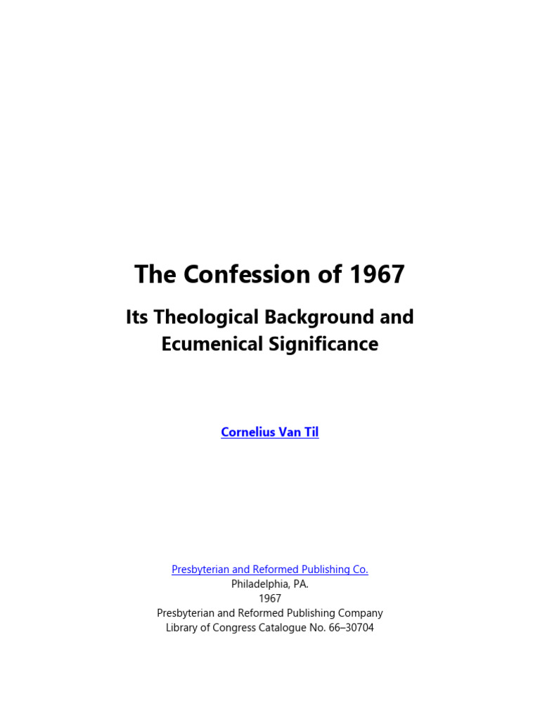Van Til The Confession of 1967 | PDF | Creed | Jesus