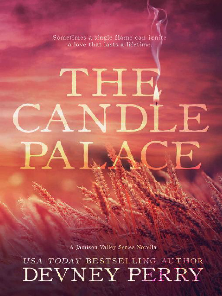 The Candle Palace - Devney Perry | PDF | Burn