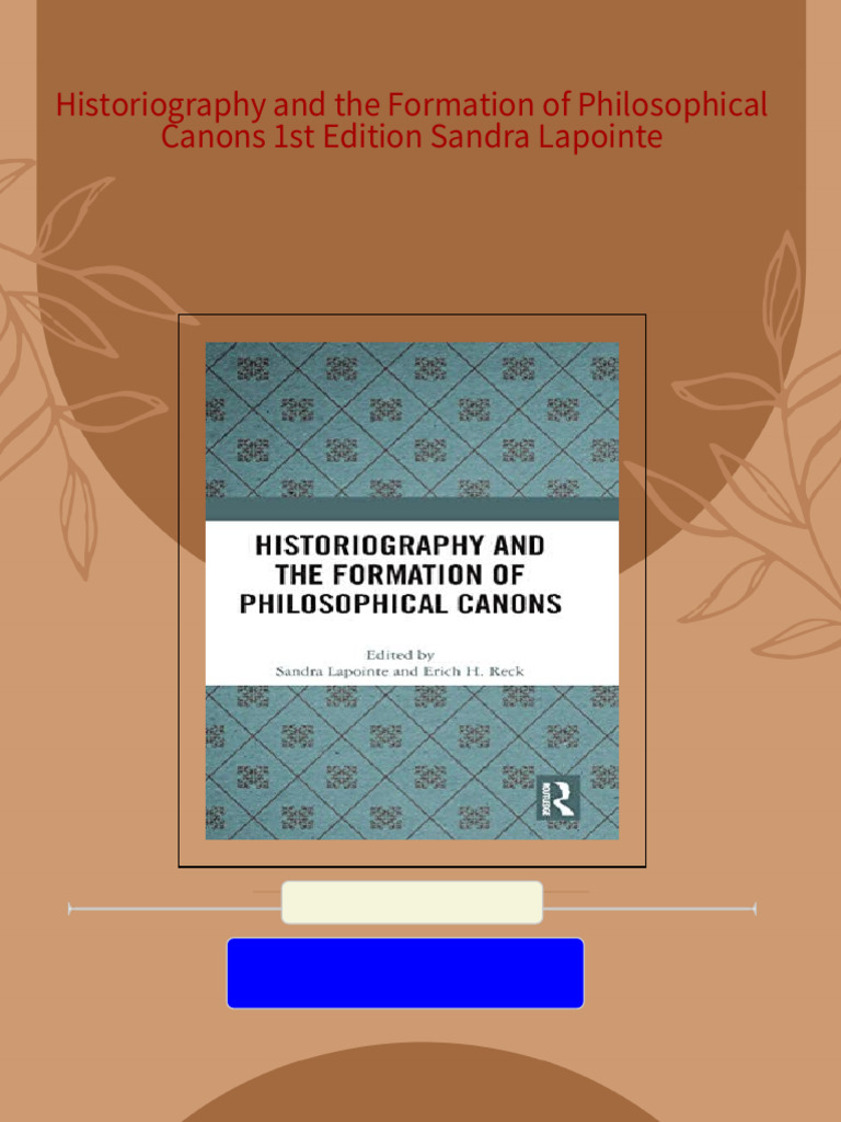 PDF Historiography and The Formation of Philosophical Canons 1st Edition Sandra Lapointe ...
