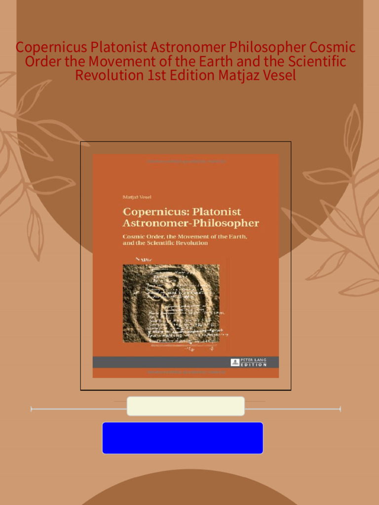 Instant Access to Copernicus Platonist Astronomer Philosopher Cosmic ...
