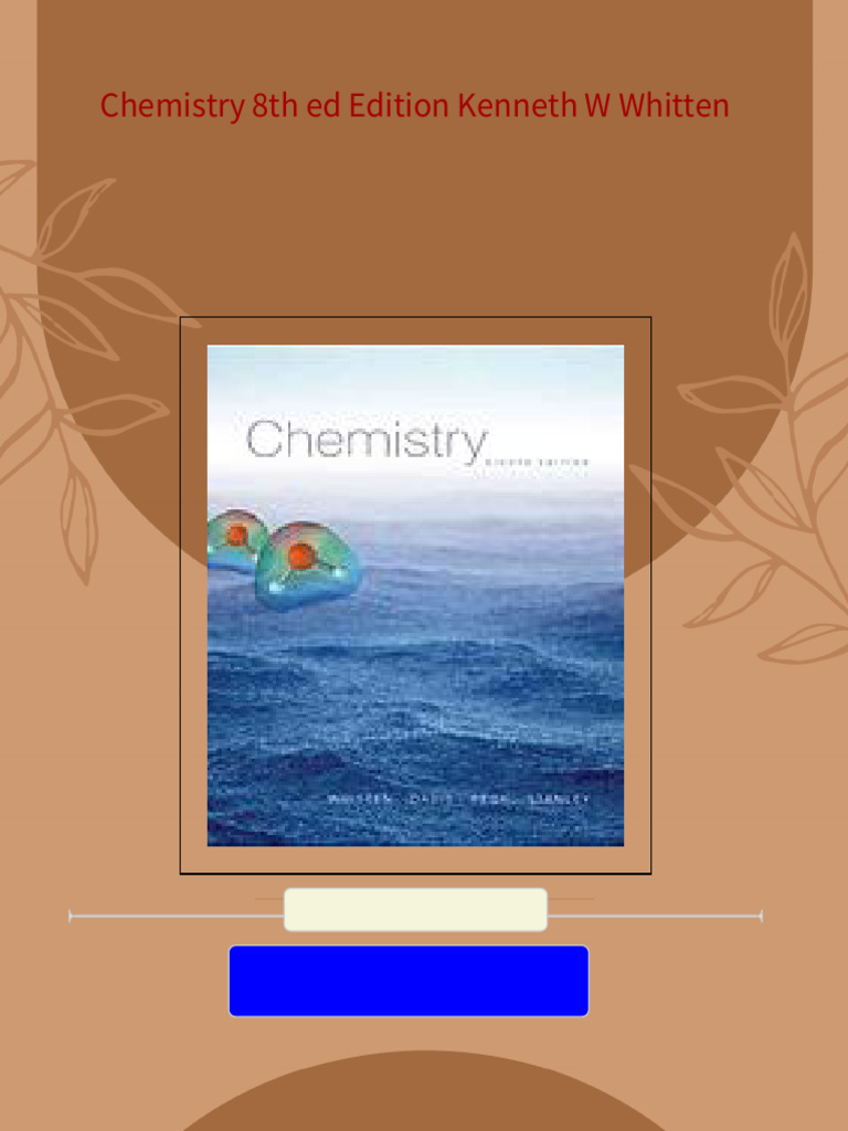Download full Chemistry 8th ed Edition Kenneth W Whitten ebook all ...