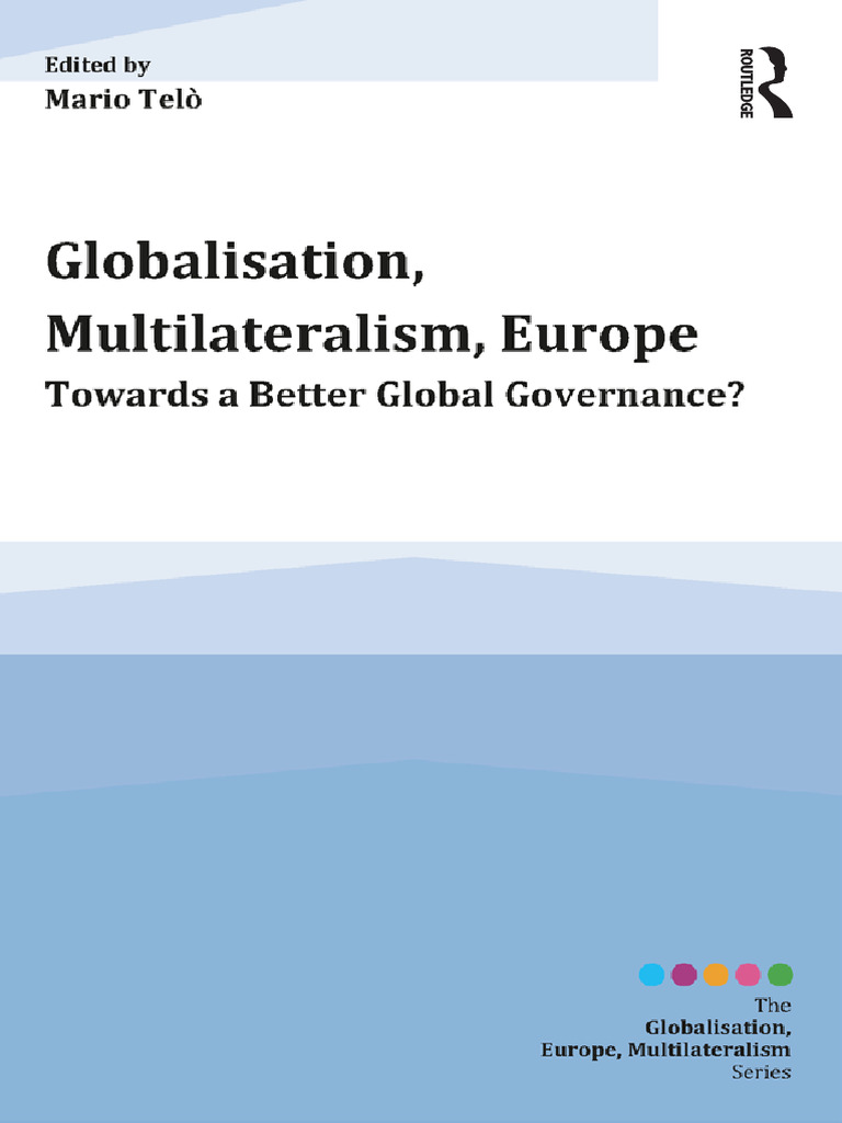 Globalisation Multilateralism Europe 2014 | PDF | World Trade Organization | Governance