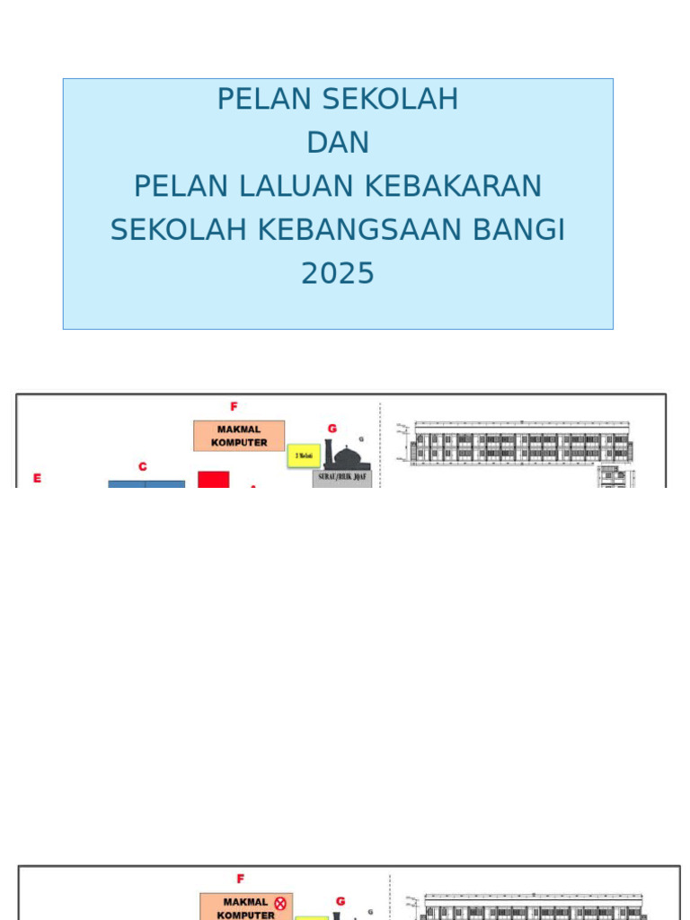 Pelan Sekolah Dan Pelan Laluan Kebakaran 2025 | PDF
