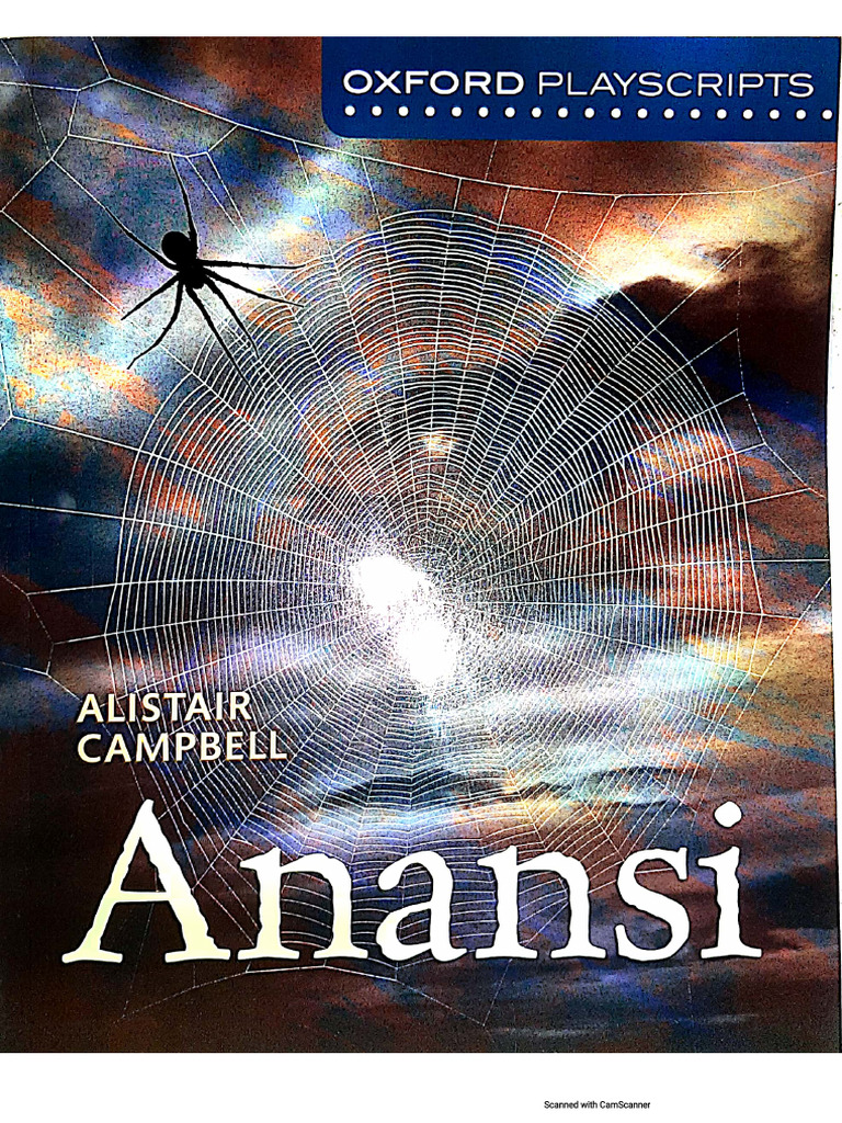 Anansi by Alistair Campbell (Oxford Playscripts) | PDF