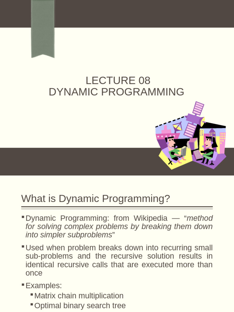 Lec08 Dynamic Programming2024 | PDF | Dynamic Programming | Computer Programming
