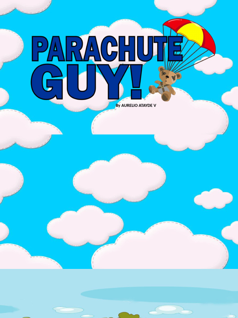 Parachute Guy | PDF