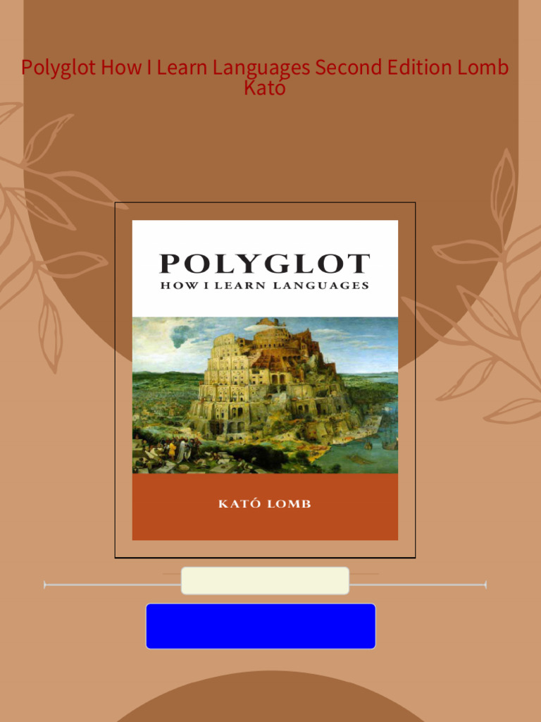 Where can buy Polyglot How I Learn Languages Second Edition Lomb Kató ebook with cheap price ...