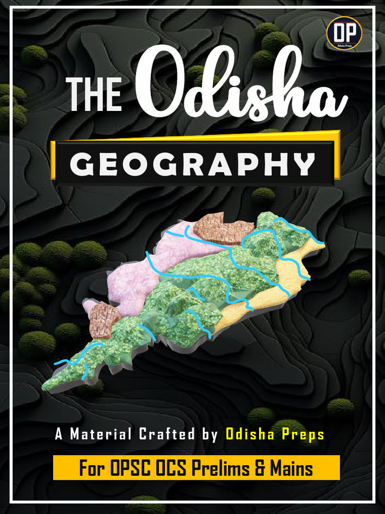 Odisha Geography Material by Odisha Preps (OP) | PDF | Valley | Floodplain