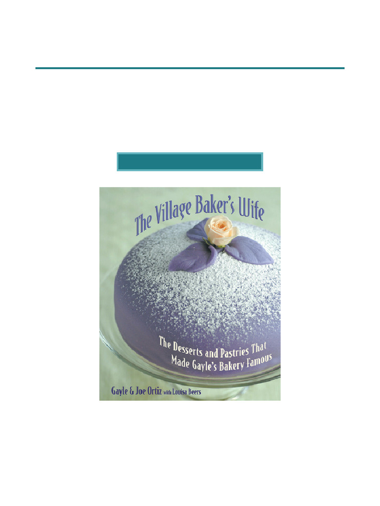 Must Read The Village Baker's Wife The Desserts and Pastries That Made ...
