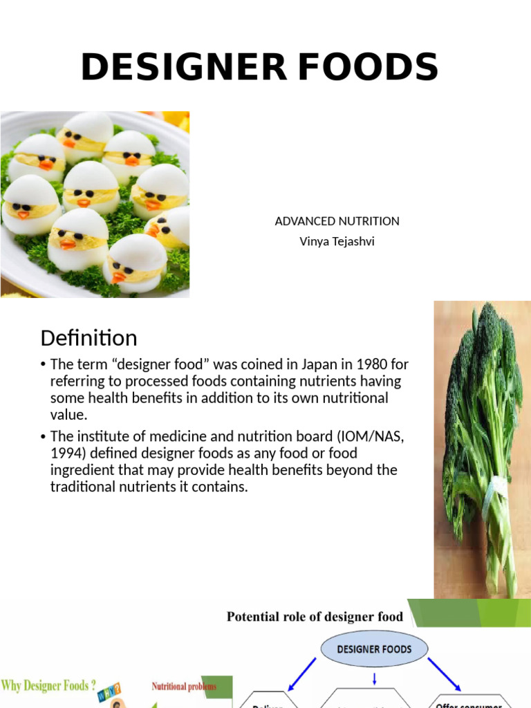 Designer Foods: Definition and Benefits | PDF