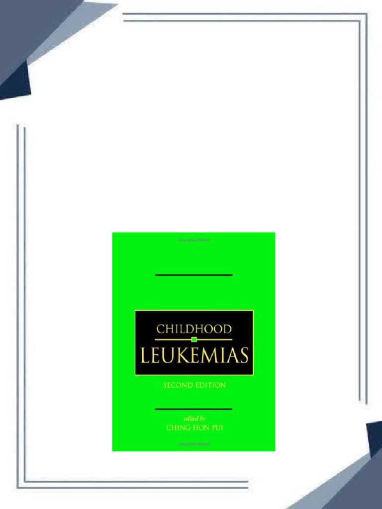 Childhood Leukemias 2nd Edition Ching-Hon Pui: - Click The Link Below ...