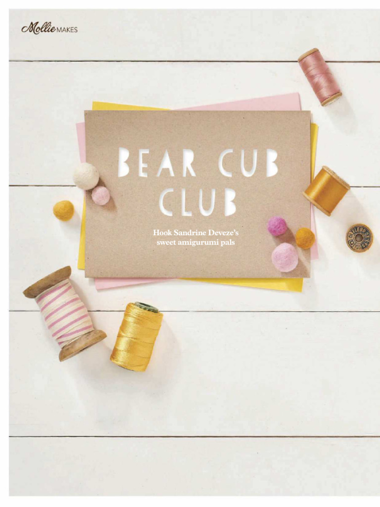 SANDRINE DEVEZE Bear Cub Club | PDF | Crochet | Embroidery