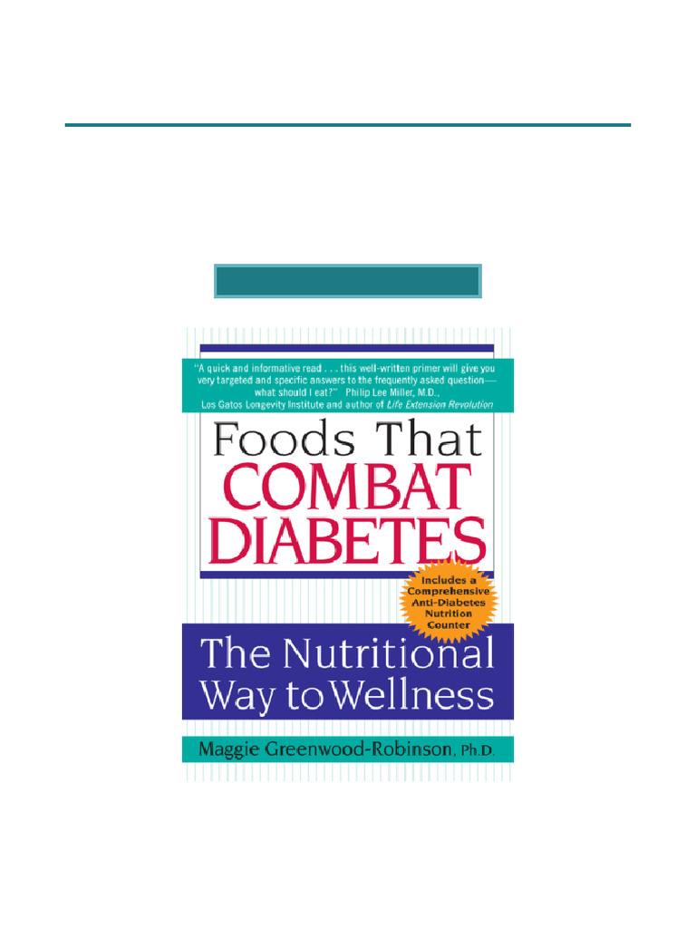 Don't Delay Foods That Combat Diabetes The Nutritional Way To Wellness ...