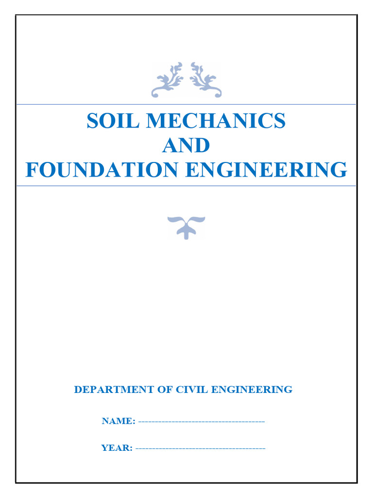 Soil Mechanics & Foundation Basics | PDF | Deep Foundation | Soil Mechanics