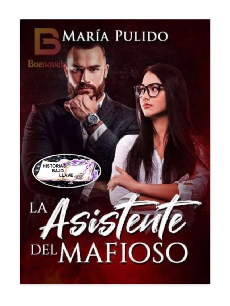 La Asistente Del Mafioso? Maria Pulido Completo | PDF