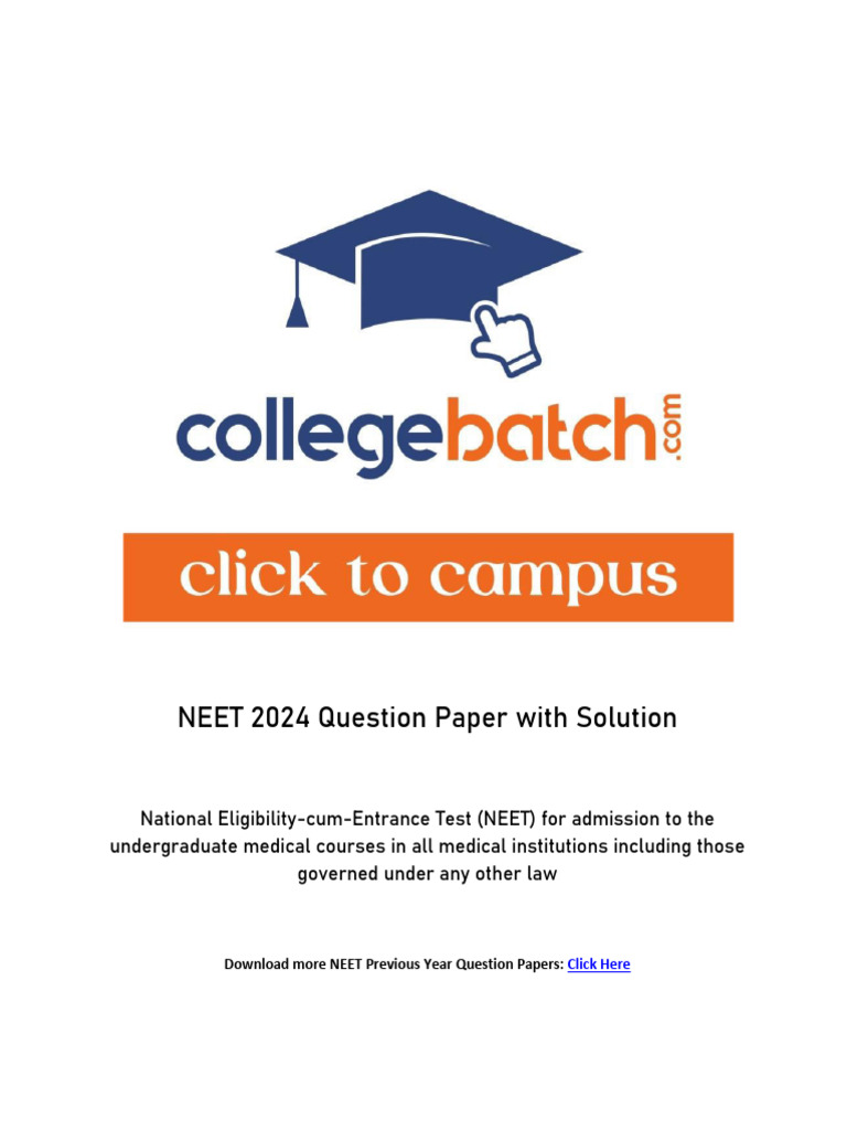 NEET 2024 Question Paper & Solutions | PDF