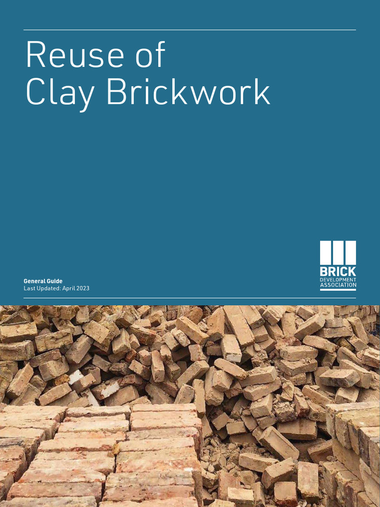07.-Reuse-of-Clay-Brickwork-General-Guide-2023.f1678701865 | PDF ...