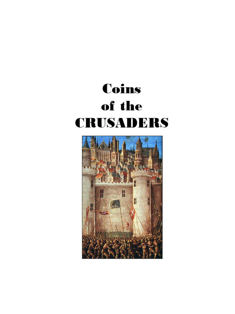 The Coins Of Crusaders by Ruckser D.P. (z-lib.org) | PDF | Crusades ...