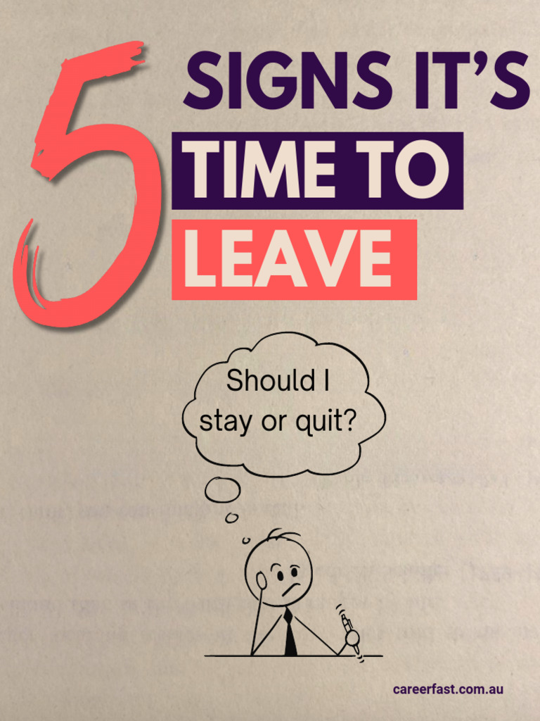 5 Signs It S Time To Leave 1738436731 | PDF