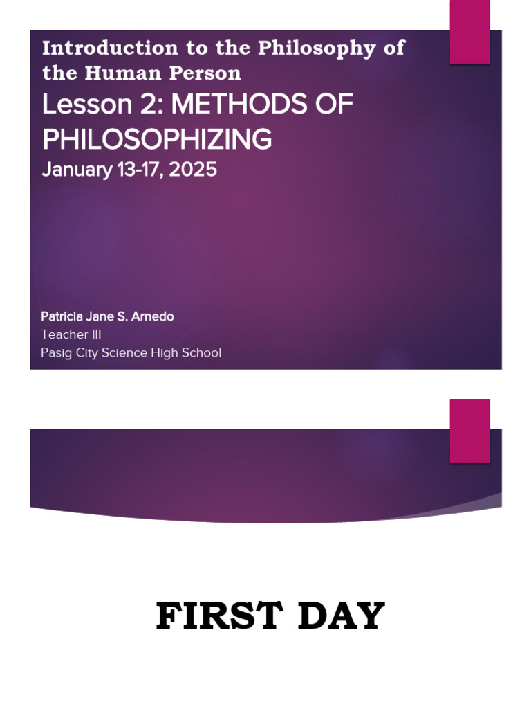 Lesson 2 Methods of Philosophizing Day 1 3 SY2425 | PDF | Pragmatism | Argument