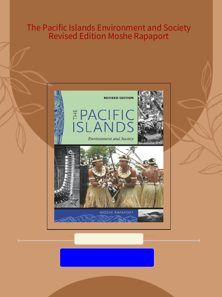 The Pacific Islands Environment and Society Revised Edition Moshe ...
