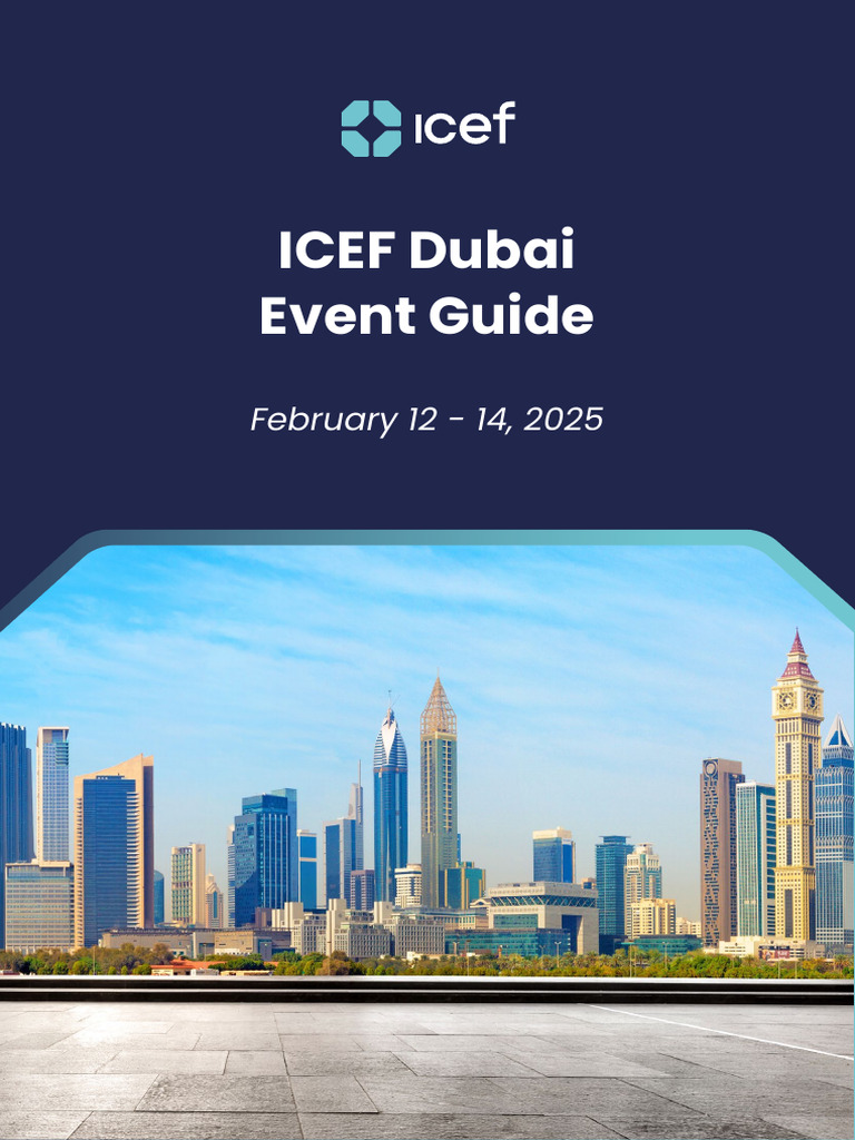 ICEF Dubai 2025 Event Overview | PDF