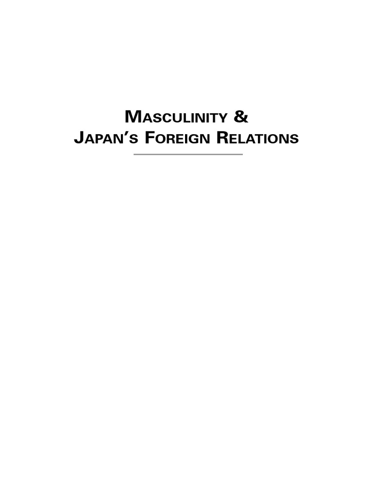 Masculinity and Japan's Foreign Relations - Yumiko Mikanagi | PDF ...