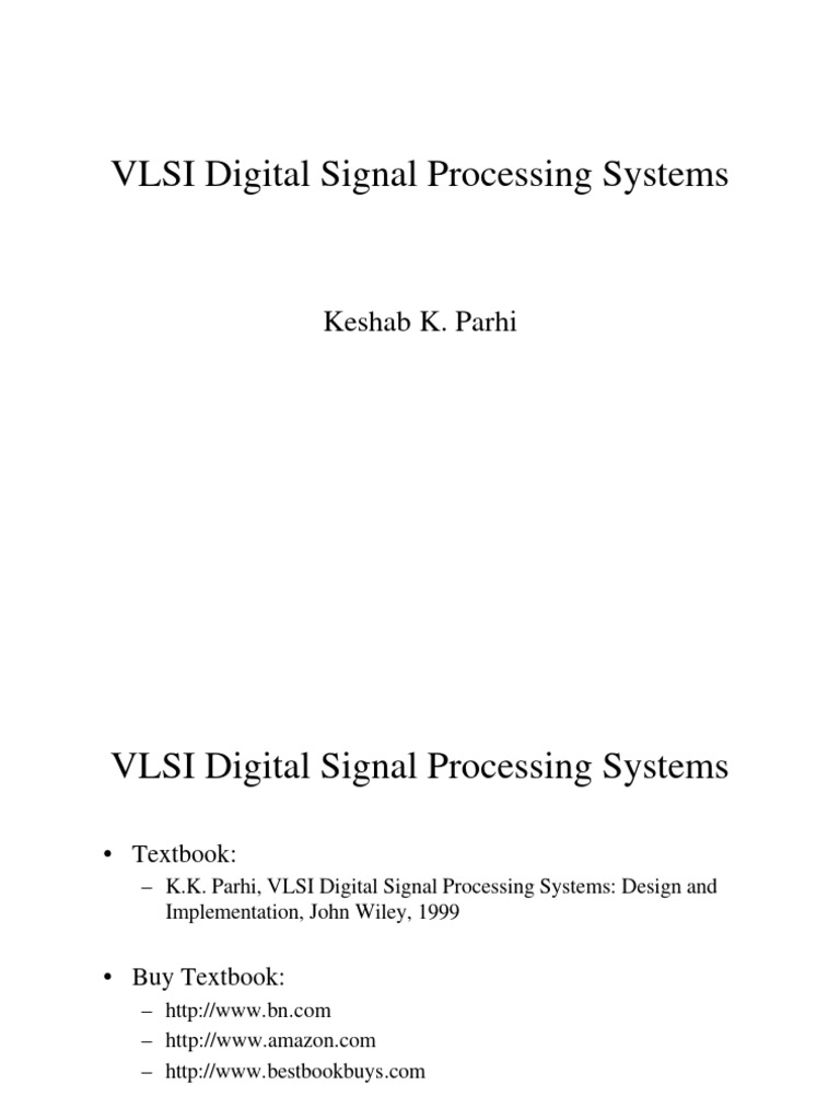 VLSI Digital Signal Processing Systems | PDF | Digital Signal Processing | Computer Engineering