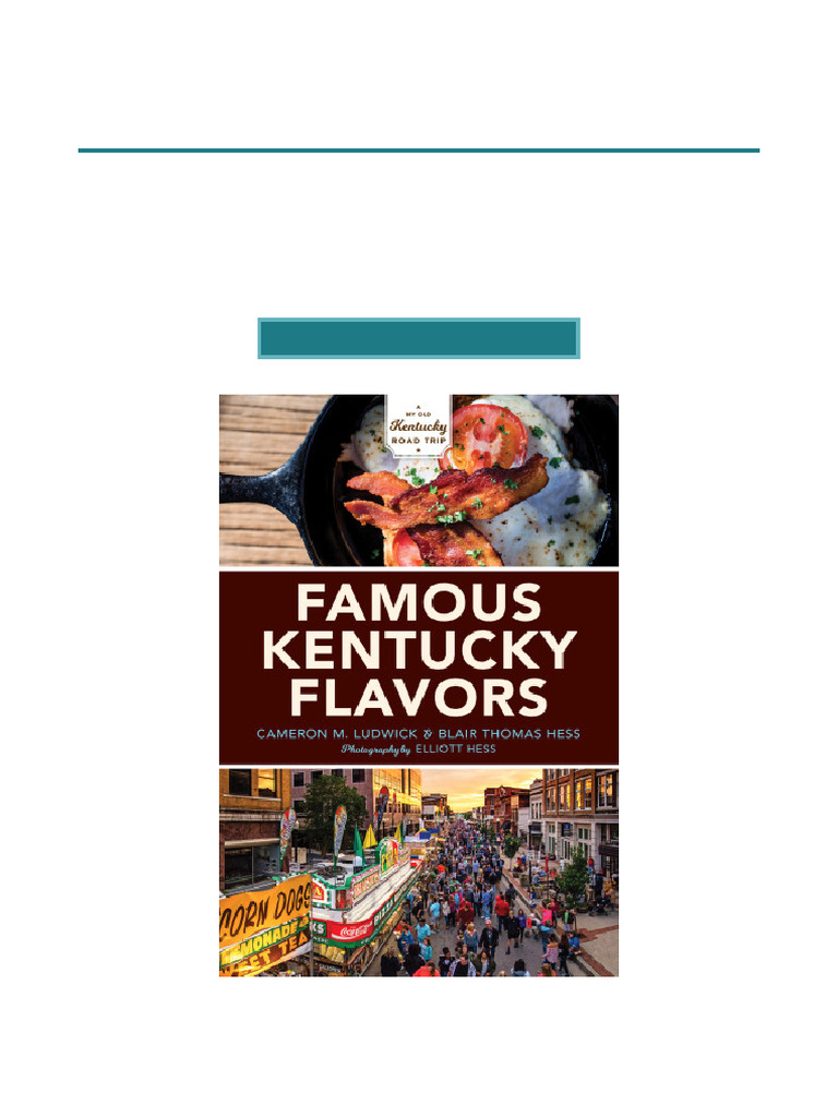 Order Now Famous Kentucky Flavors Exploring The Commonwealth's Greatest ...