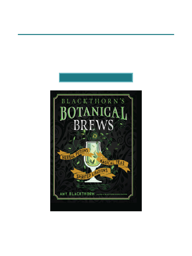 Pick Up Blackthorn's Botanical Brews Herbal Potions, Magical Teas, and ...