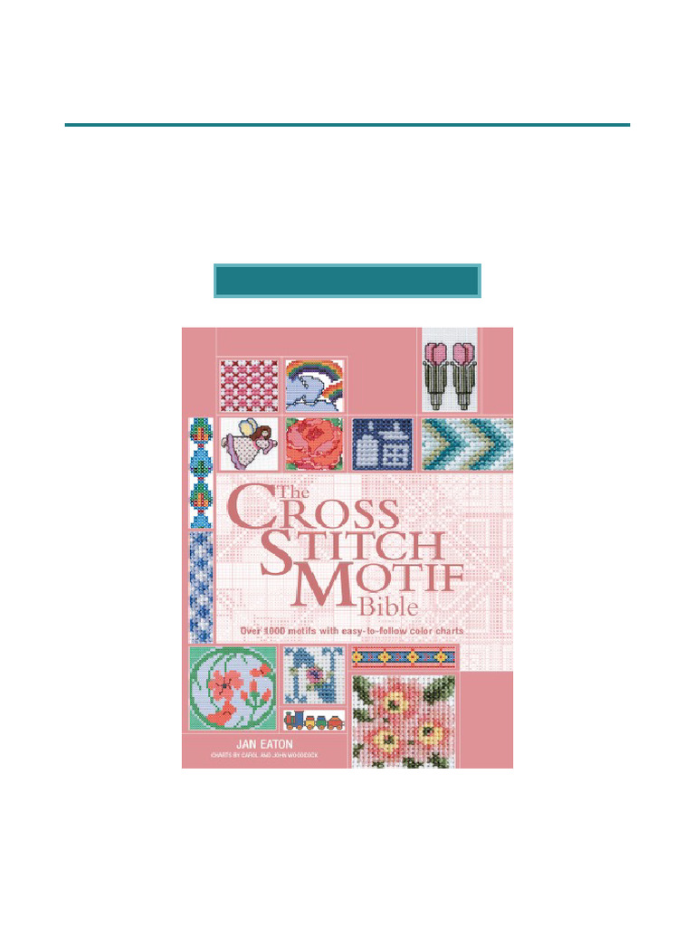 Accept The Cross Stitch Motif Bible Over 1000 Motifs with Easy to ...