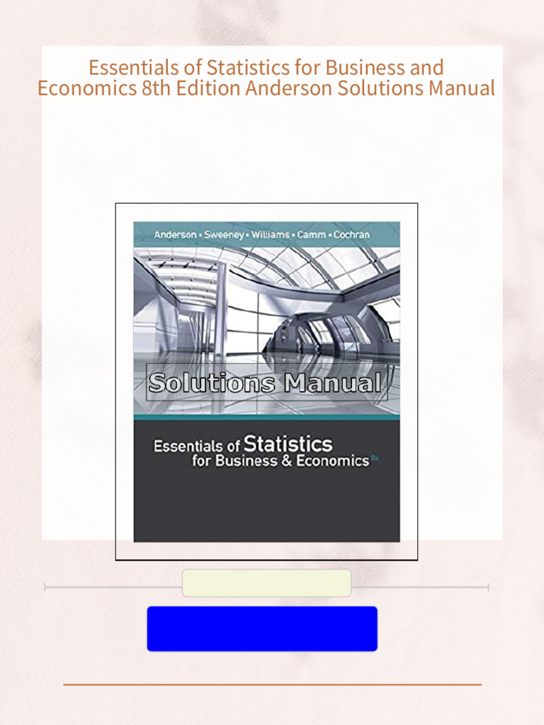 Full download Essentials of Statistics for Business and Economics 8th ...