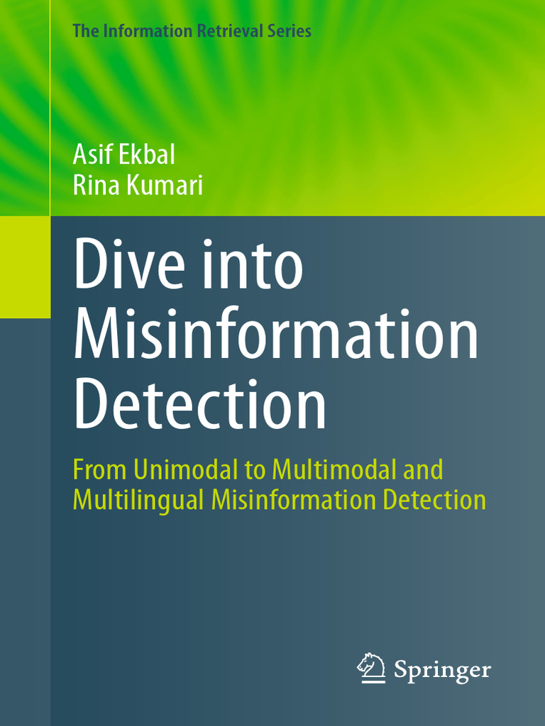 Dive Into Misinformation Detection | PDF | News | Communication