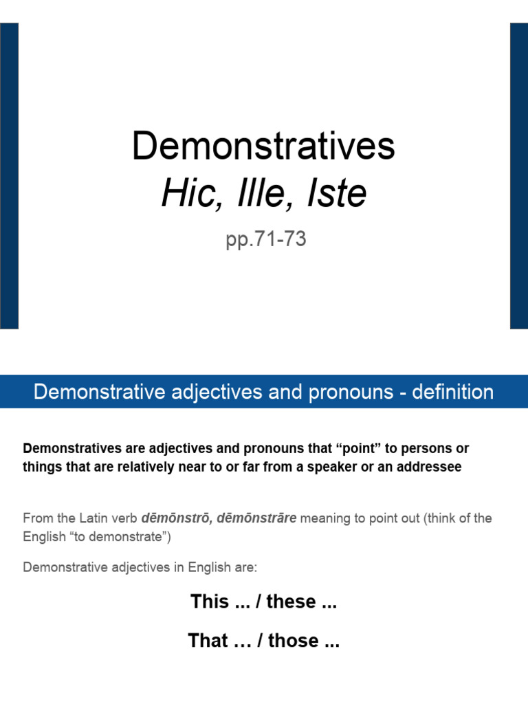 Notes - Demonstratives - This These That Those - Hic Haec Hoc | PDF